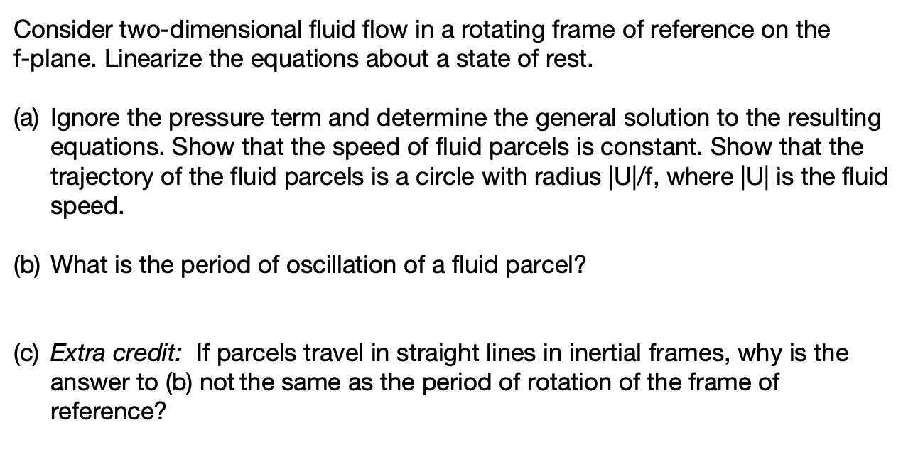 Consider two-dimensional fluid flow in a rotating | Chegg.com