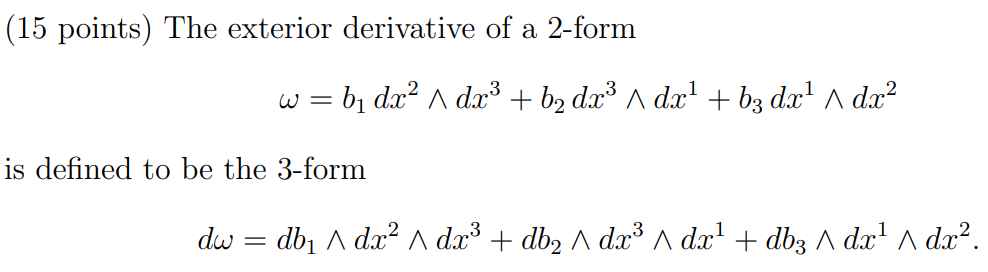 Solved (15 points) The exterior derivative of a 2-form W= by | Chegg.com