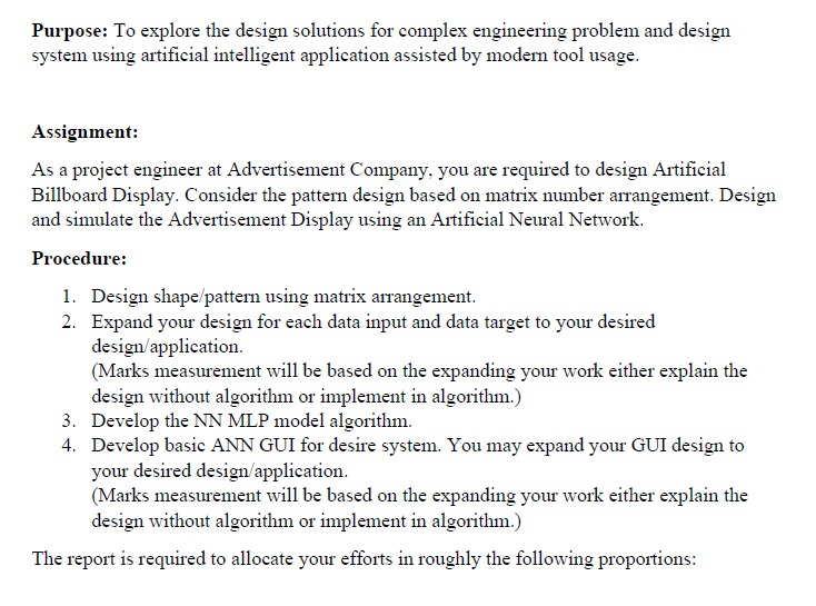 Purpose: To explore the design solutions for complex | Chegg.com