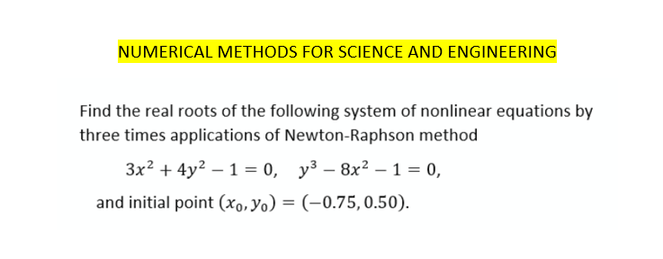 Solved NUMERICAL METHODS FOR SCIENCE AND ENGINEERING Find | Chegg.com