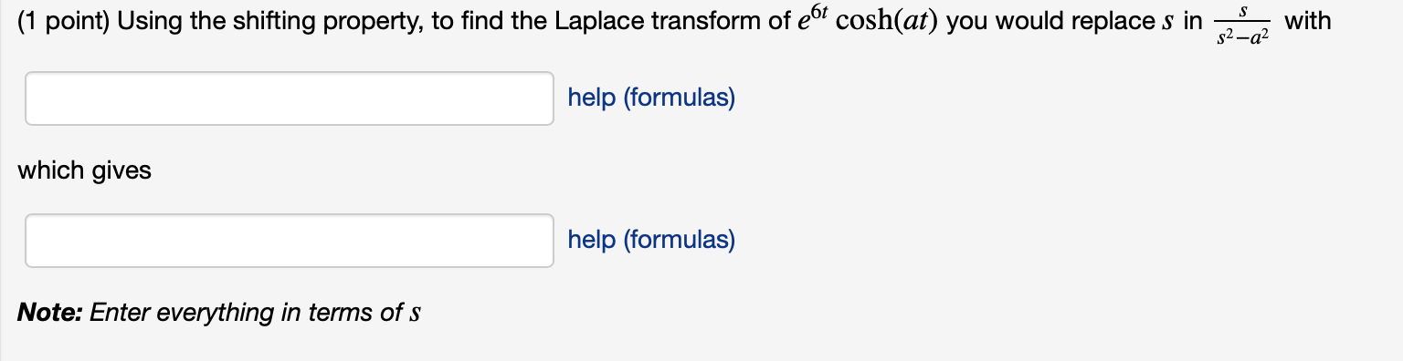 Solved (1 point) Using the shifting property, to find the | Chegg.com
