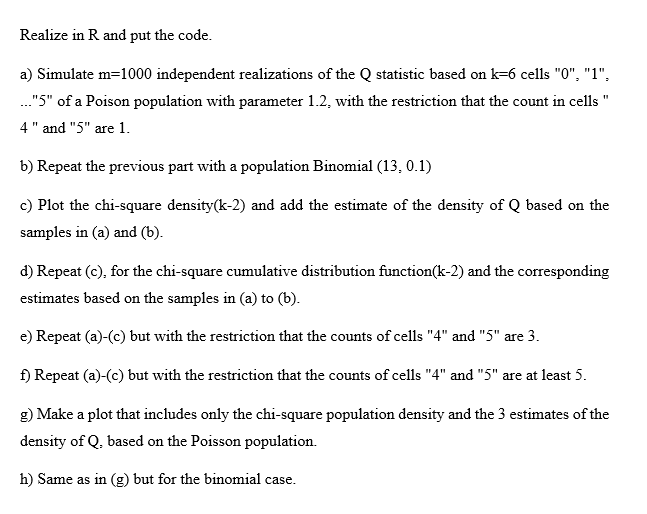 Solved Realize in R and put the code. a) Simulate m=1000 | Chegg.com