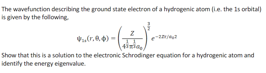 Solved The Wavefunction Describing The Ground State Electron