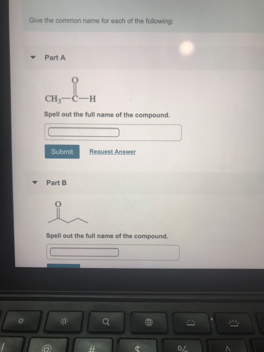 Solved Give the common name for each of the following: Part | Chegg.com