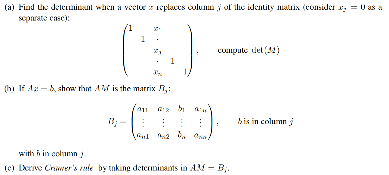 Solved (a) Find the determinant when a vector x replaces | Chegg.com