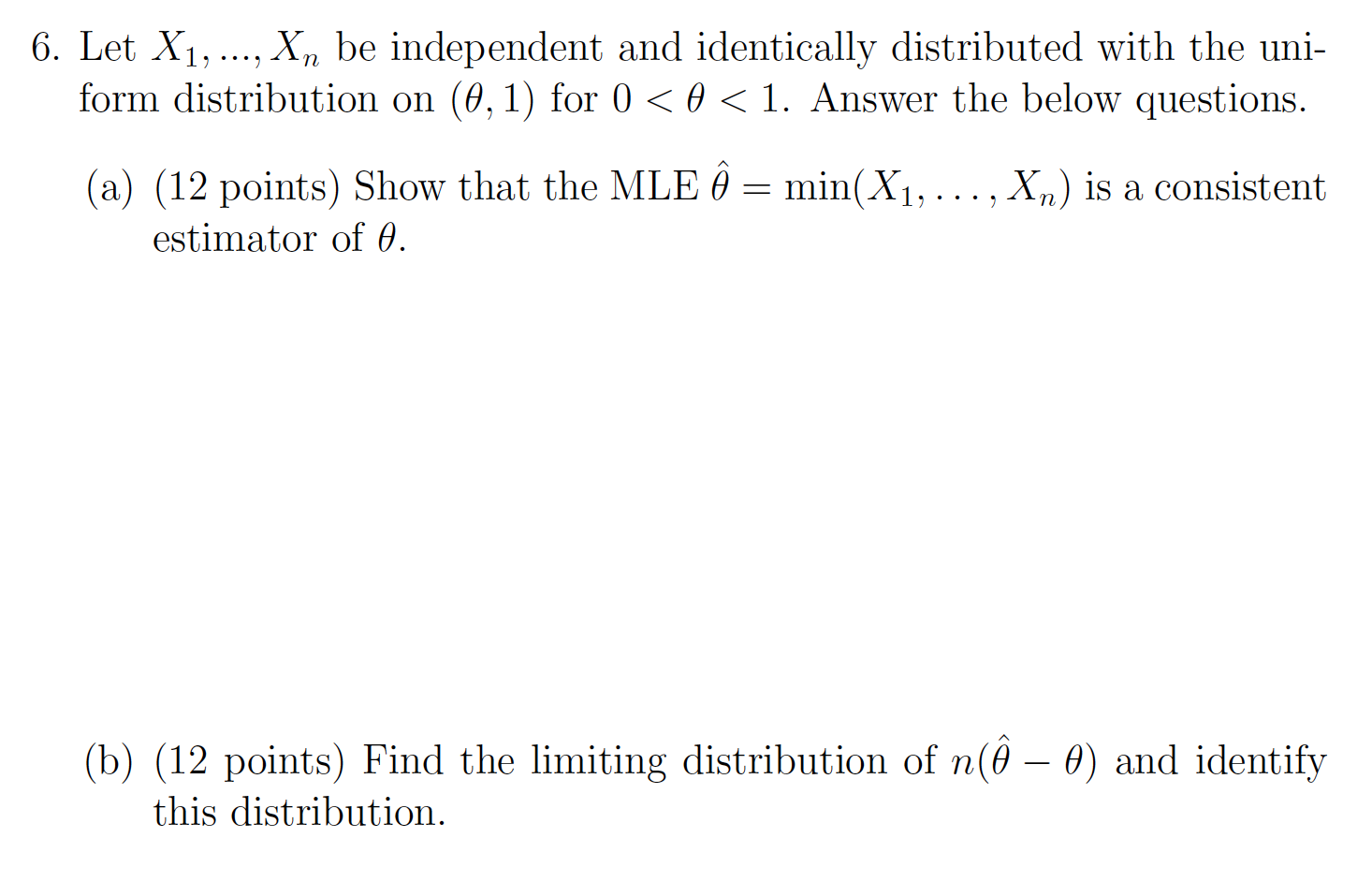 Solved 6 Let X1xn Be Independent And Identically 