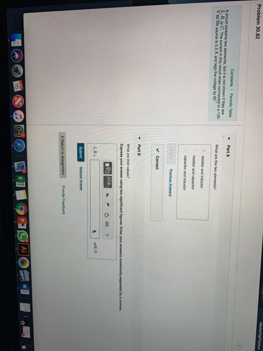 Solved A circuit contains two elements, but it is not L, R, | Chegg.com