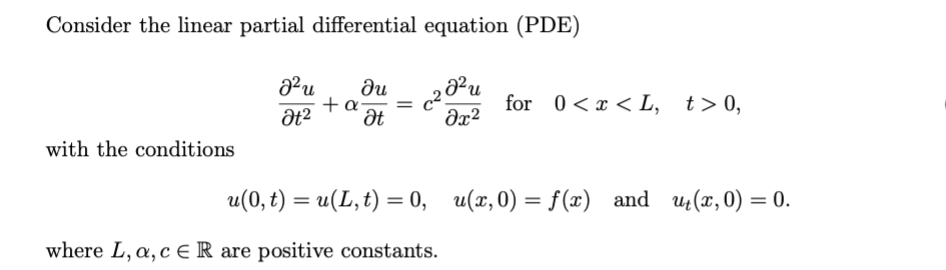 Solved Consider the linear partial differential equation | Chegg.com