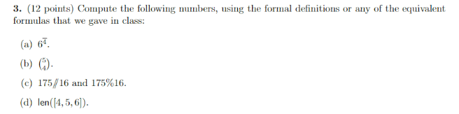 Solved 3. (12 points) Compute the following numbers, using | Chegg.com