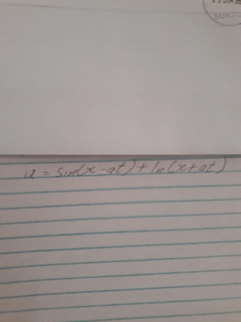 Solved 12 = sin(x-at) + In (x+at). | Chegg.com