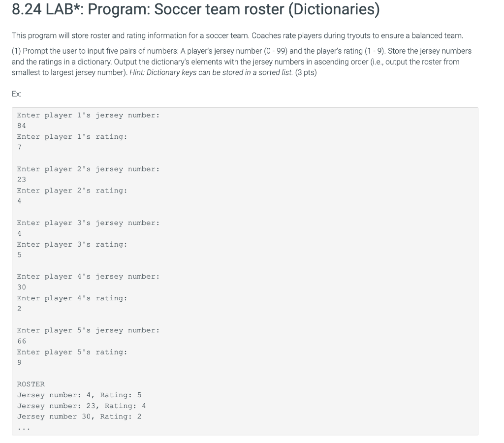Solved 8.24 LAB*: Program: Soccer team roster (Dictionaries) | Chegg.com