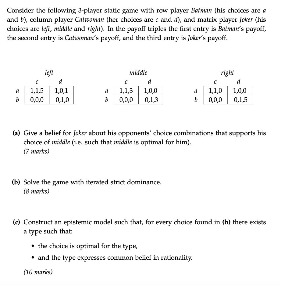 Solved Consider the following 3-player static game with row | Chegg.com