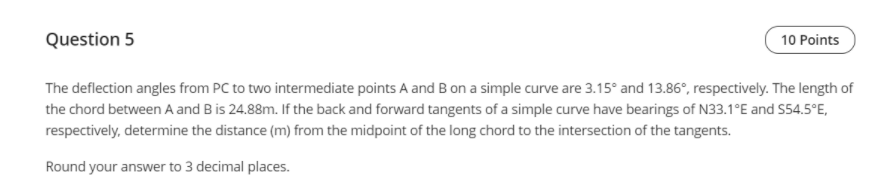 Solved Question 5 10 Points The Deflection Angles From Pc To
