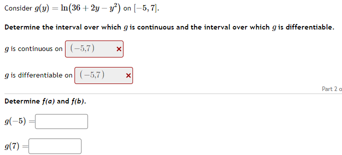 Solved Consider g(y)=ln(36+2y-y2) ﻿on -5,7.Determine the | Chegg.com