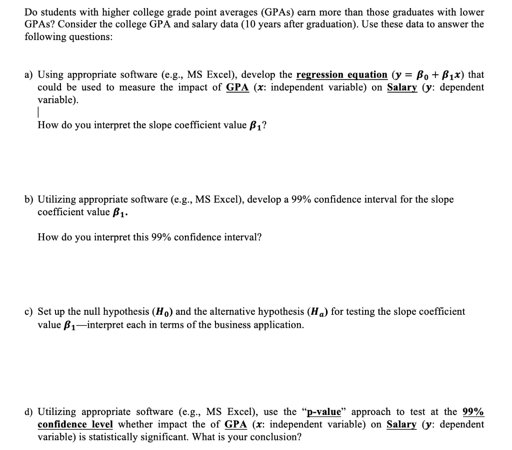 Solved \begin{tabular}{|r|r|} \hline GPA & Salary \\ \hline | Chegg.com