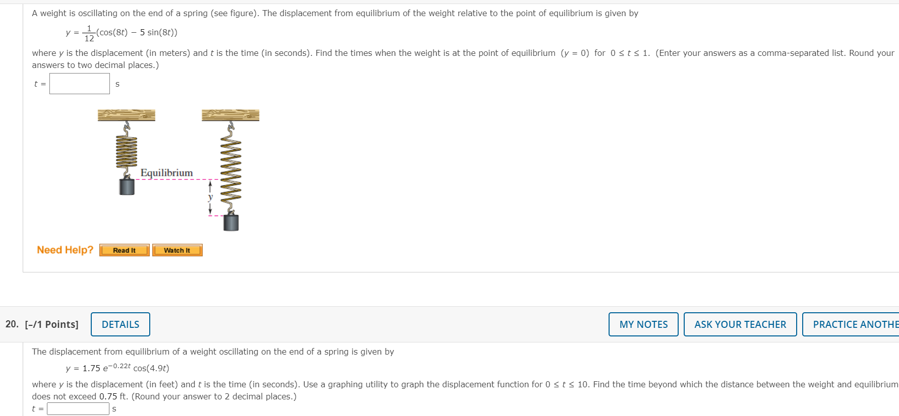 Solved A weight is oscillating on the end of a spring (see | Chegg.com