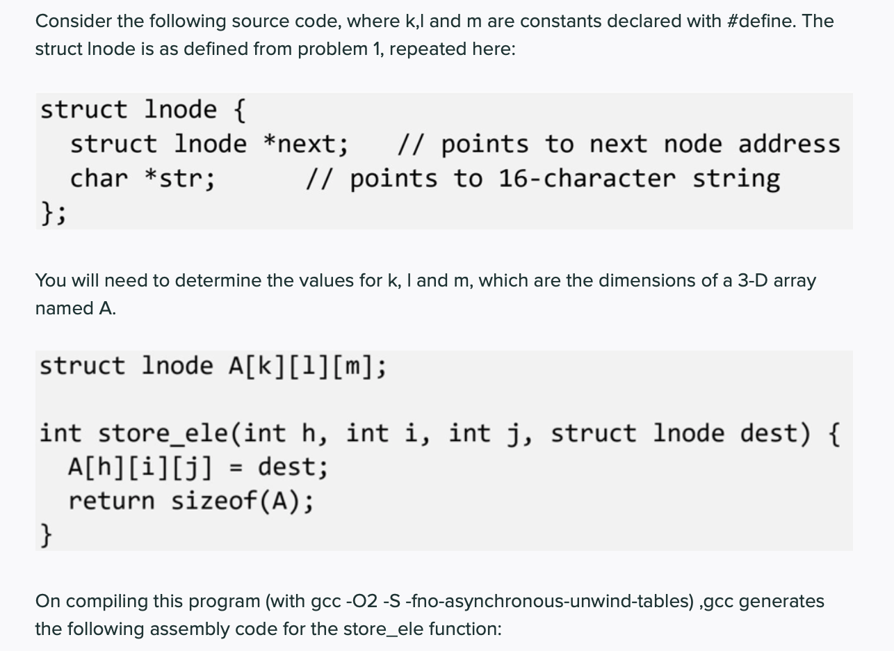 Consider the following source code, where k,l and m | Chegg.com