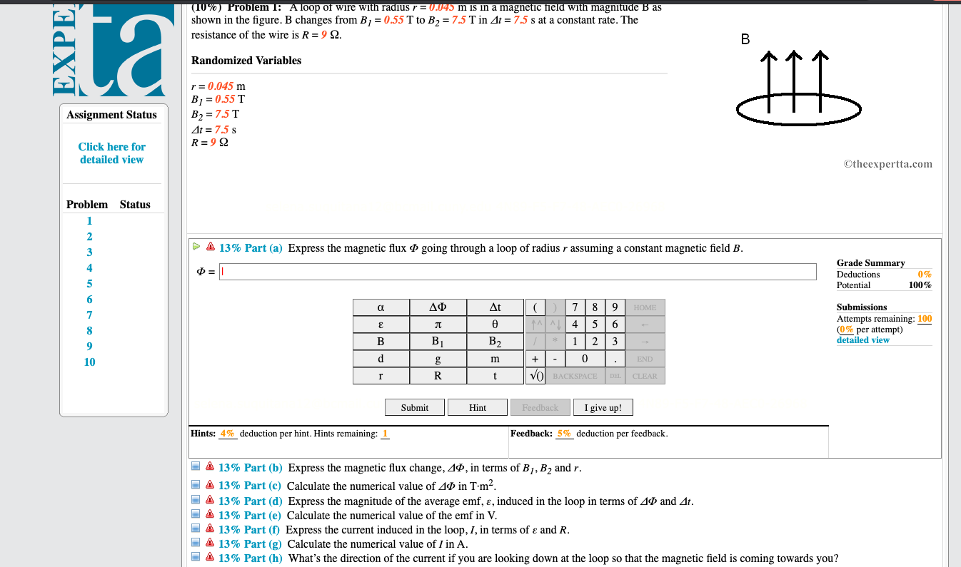 Solved (10%) Problem : A loop of wire with radius r=0.045 m | Chegg.com