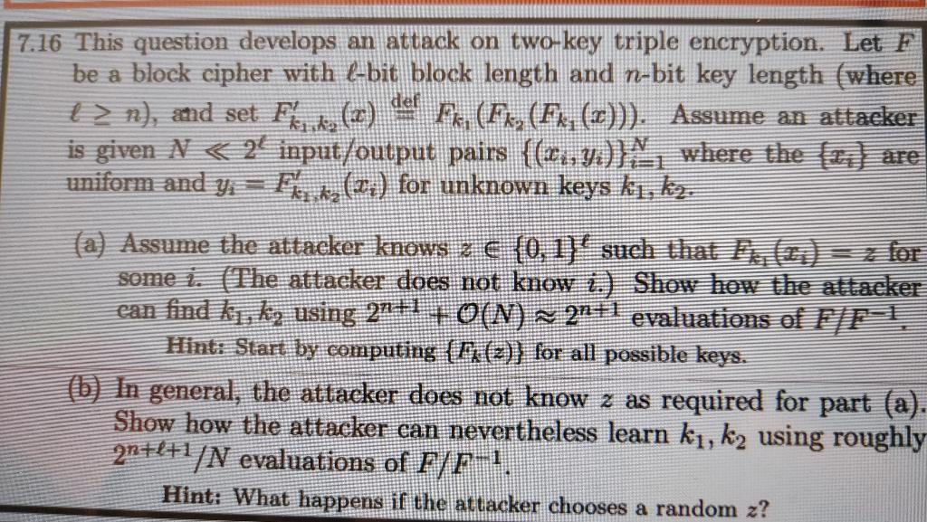 7.16 This question develops an attack on two-key | Chegg.com