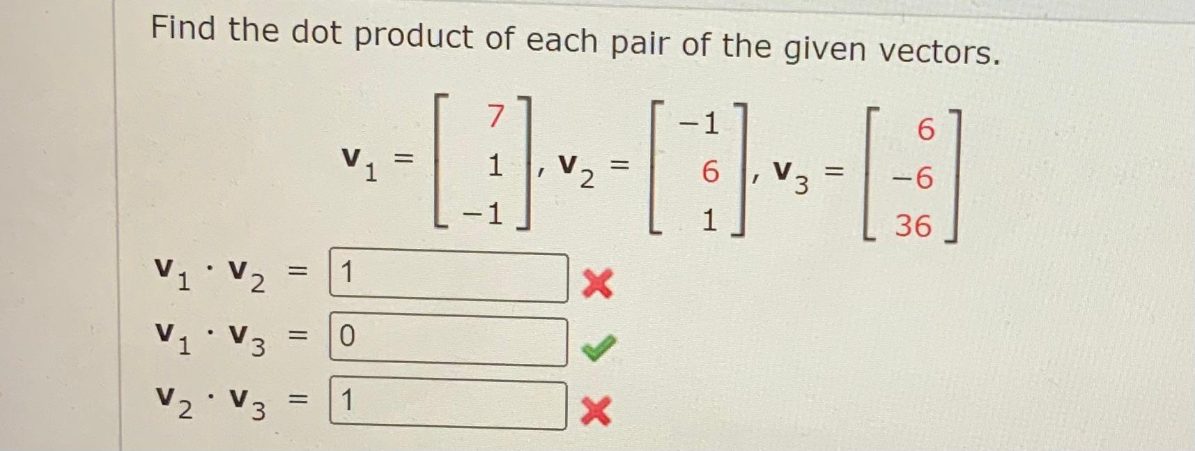 Solved Find the dot product of each pair of the given | Chegg.com