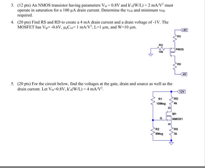 Solved 3. (12 pts) An NMOS transistor having parameters | Chegg.com Solved 3. (12 pts) An NMOS transistor having parameters | Chegg.com
