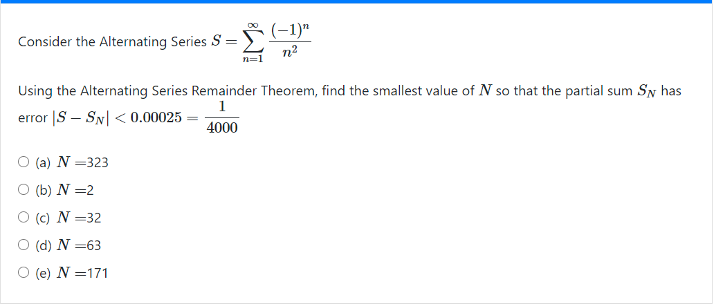 Solved (-1)" Consider the Alternating Series S= (-1) n2 n=1 | Chegg.com