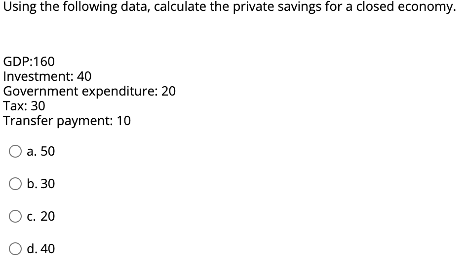 Solved Using the following data, calculate the private | Chegg.com