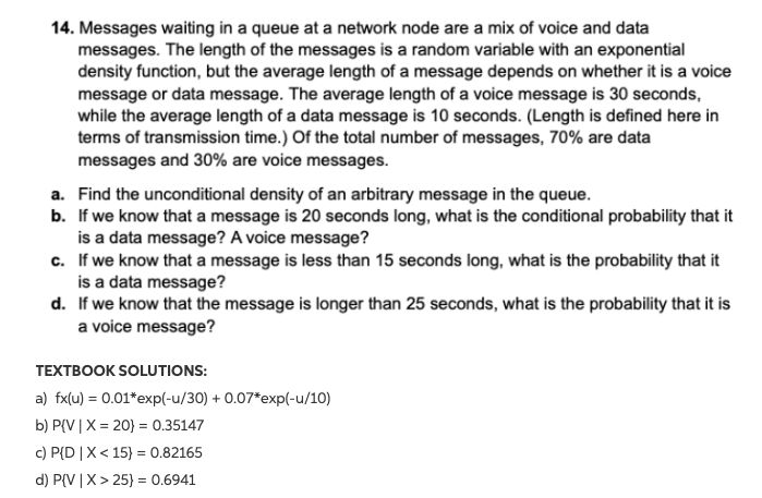 Solved 14. Messages waiting in a queue at a network node are | Chegg.com