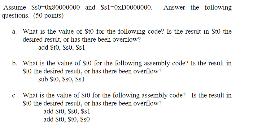 Solved Assume $s0=0×80000000 and $s1=0×D0000000. Answer the | Chegg.com
