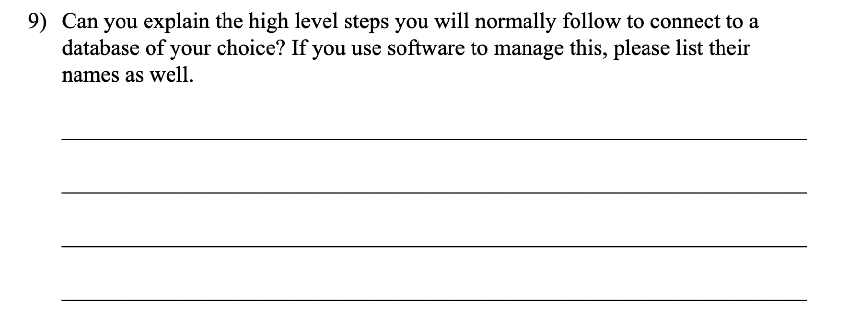 Solved 9) Can you explain the high level steps you will | Chegg.com