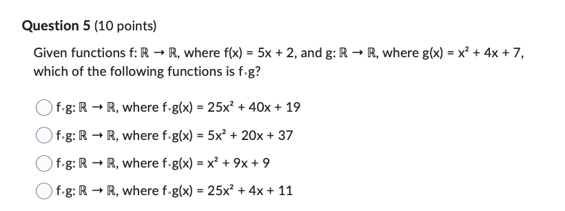 Solved Given functions f:R→R, where f(x)=5x+2, and g:R→R, | Chegg.com