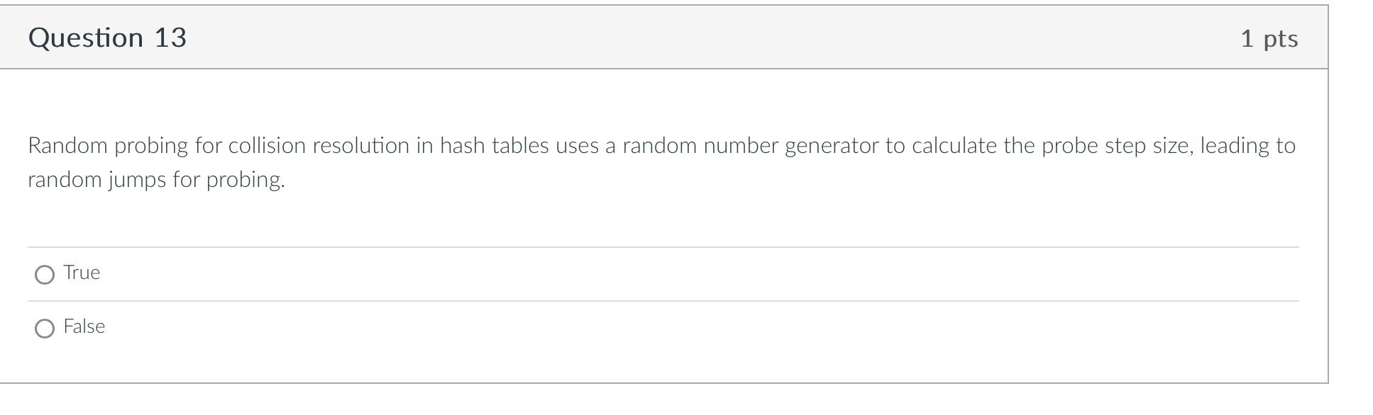 Solved Random probing for collision resolution in hash | Chegg.com