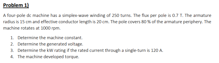 Solved Problem 1) A four-pole dc machine has a simplex-wave | Chegg.com