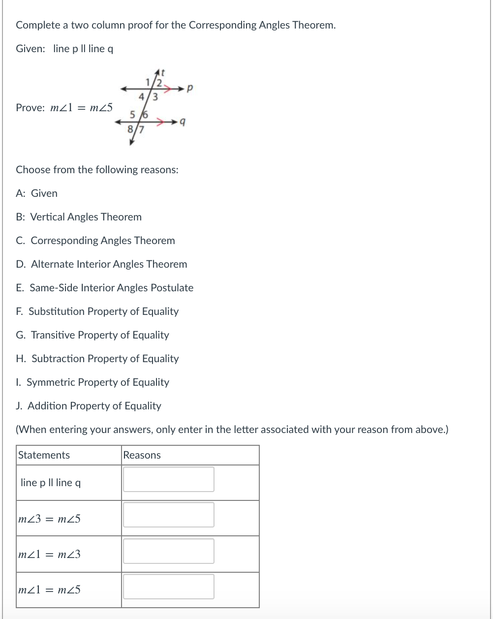 Solved Complete A Two Column Proof For The Corresponding