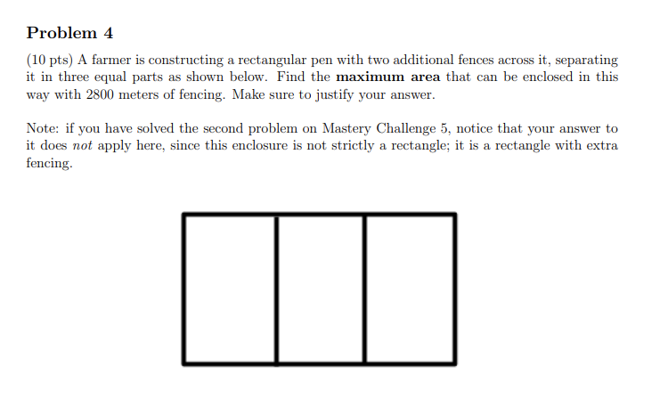 Solved Problem 4 (10 pts) A farmer is constructing a | Chegg.com
