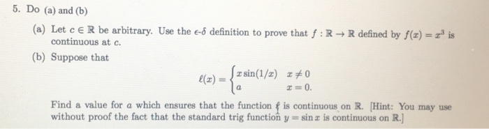 Solved Do (a) and (b) (a) Let c Epsilon R be arbitrary. Use | Chegg.com