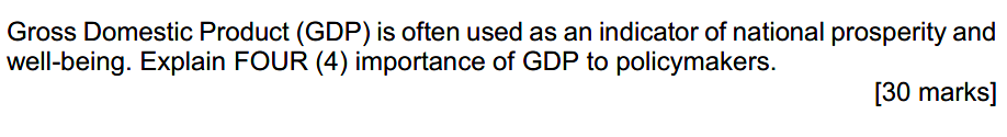 Solved Gross Domestic Product (GDP) is often used as an | Chegg.com