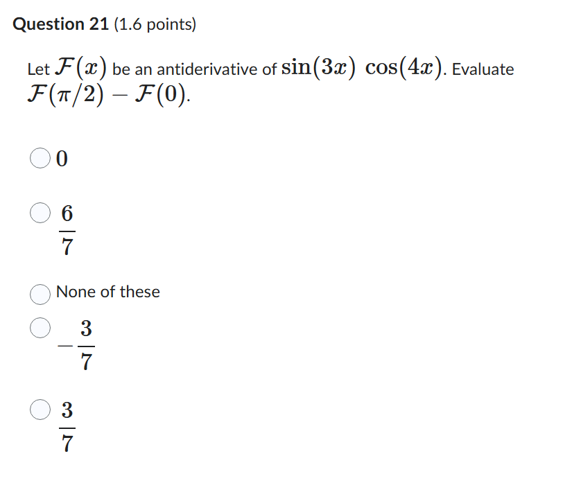 Solved Question 21 (1.6 points) Let F(x) be an | Chegg.com