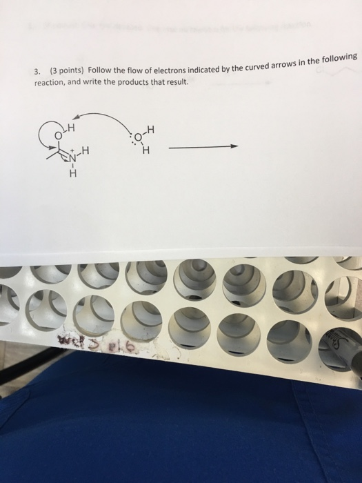 Solved 3. (3 points) Follow the flow of electrons indicated | Chegg.com Solved 3. (3 points) Follow the flow of electrons indicated | Chegg.com