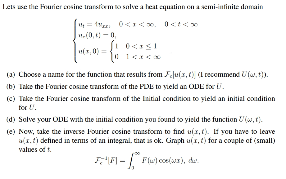 Solved Lets use the Fourier cosine transform to solve a heat | Chegg.com
