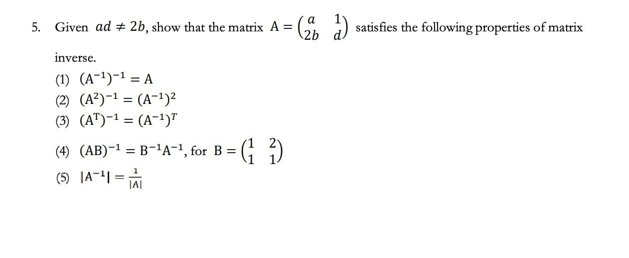 Solved a 5. Given ad # 2b, show that the matrix A = a) | Chegg.com
