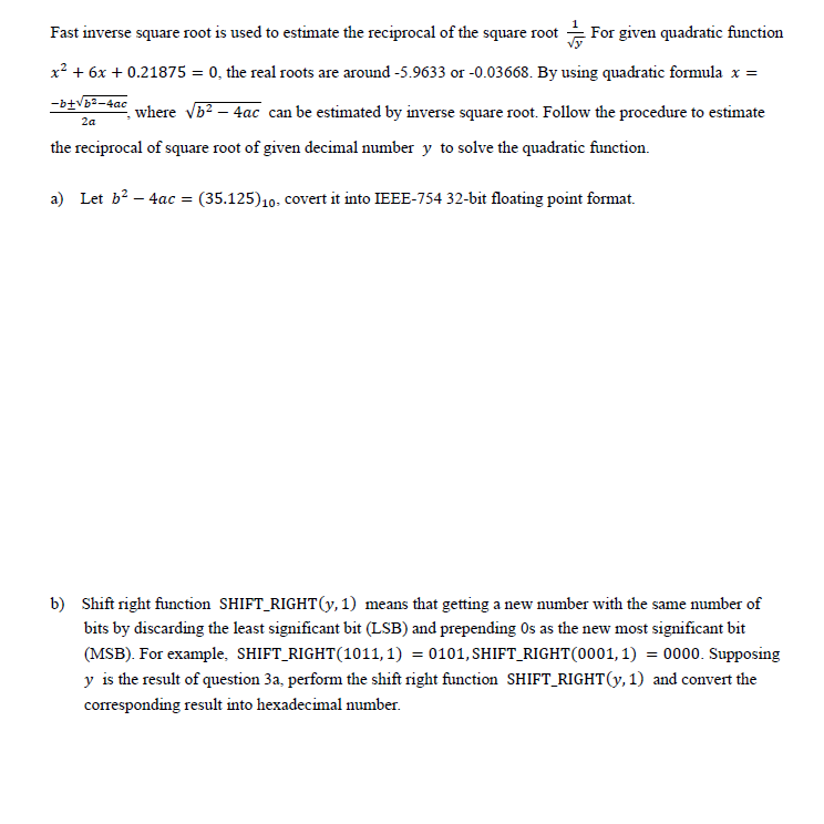 Fast inverse square root is used to estimate the | Chegg.com