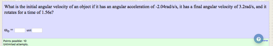 Solved What is the initial angular velocity of an object if | Chegg.com