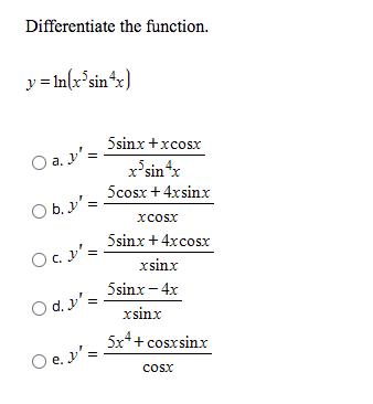 Solved Differentiate the function. y =ln(xsin x) a. y' = b. | Chegg.com