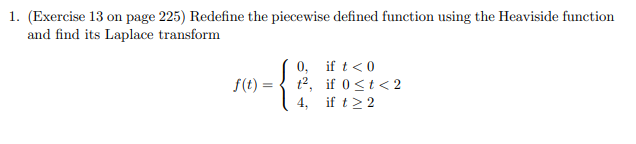 Solved 1. (Exercise 13 on page 225) Redefine the piecewise | Chegg.com