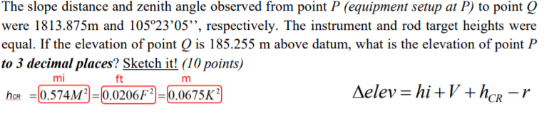 Solved The slope distance and zenith angle observed from | Chegg.com