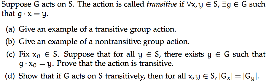 Solved Suppose G acts on S. The action is called transitive | Chegg.com