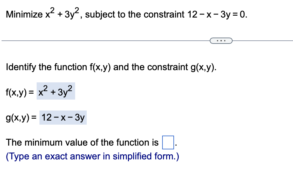 Solved Minimize x2+3y2, subject to the constraint 12−x−3y=0 | Chegg.com