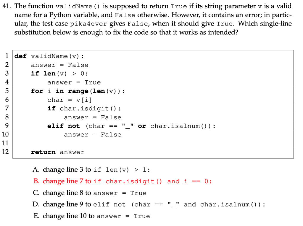 Solved 41. The function validName () is supposed to return | Chegg.com