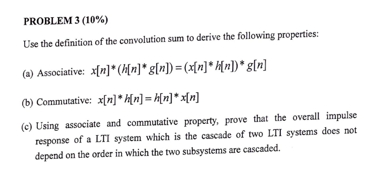 Solved Use the definition of the convolution sum to derive | Chegg.com